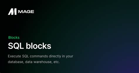 Sql Blocks Mage Ai