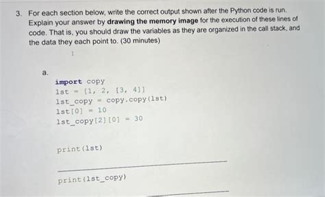 Solved For Each Section Below Write The Correct Output Chegg