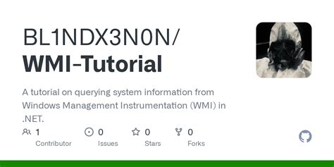 Github Bl1ndx3n0nwmi Tutorial A Tutorial On Querying System