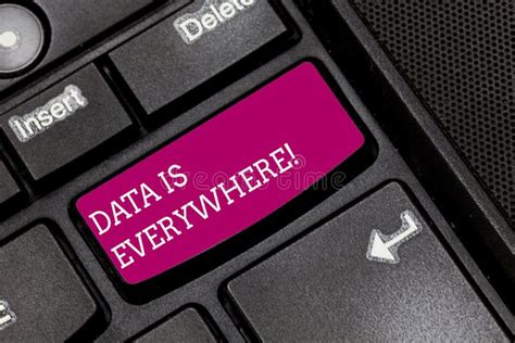 Writing Note Showing Data Is Everywhere Business Photo Showcasing Information Raw Or
