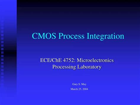 Ppt Cmos Process Integration Powerpoint Presentation Free Download