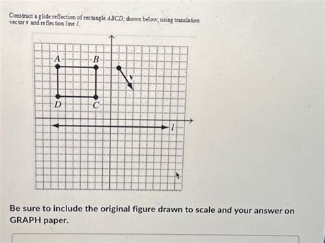 Construct A Glide Reflection Of Rectangle Abcd Shown