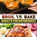 Broil Vs Bake What S The Difference Insanely Good