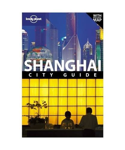 Shanghai City Guide Christopher Pitts Daniel Mccrohan