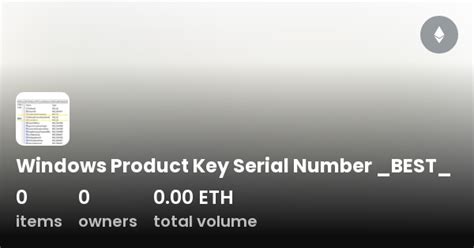 Windows Product Key Serial Number BEST Collection OpenSea