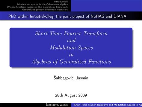 [ppt] Short Time Fourier Transform And Modulation Spaces In Algebras Of Powerpoint
