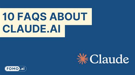10 Faqs About Claudeai Your Guide To Anthropics Ai Assistant Ai