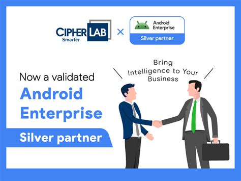 Cipherlab Achieves Android Enterprise Silver Partner Status Boosting Trust In Reliable Mobility