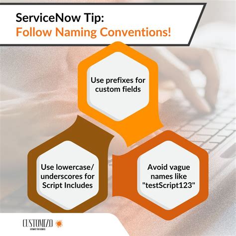Servicenow Tip Follow Naming Conventions Clear Consistent Naming