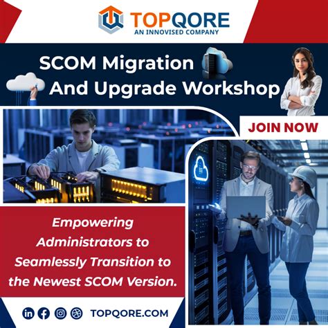Scom Training Scom Migration And Upgrade Workshop Topqore