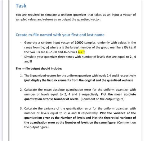 Solved Task You Are Required To Simulate A Uniform Quantizer
