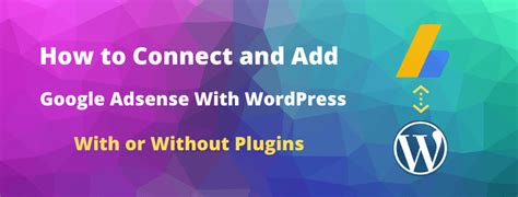 How To Add Google Adsense To WordPress Verification Code And Ads In 2 Simple Step