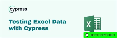 How To Test Excel Data With Cypress Hackernoon