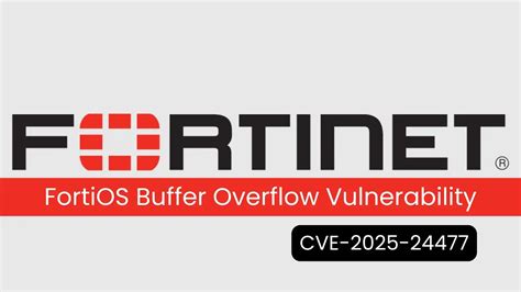 Fortios Buffer Overflow Vulnerability Enables Remote Code Execution By