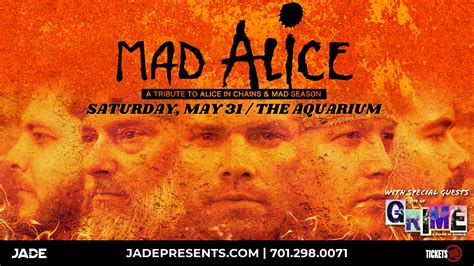 Mad Alice A Tribute To Alice In Chains With Special Guests Life Of