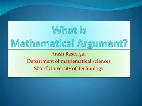 Ppt What Is Mathematical Argument Powerpoint Presentation Free