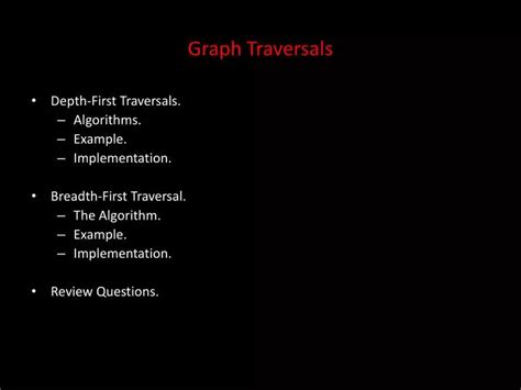 PPT Graph Traversals PowerPoint Presentation Free Download ID