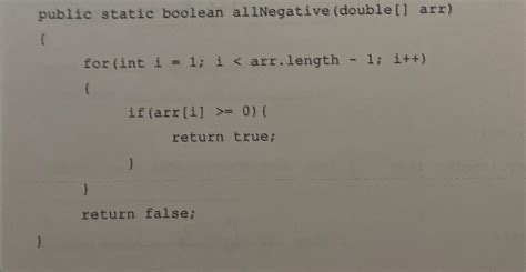 Solved Public Static Boolean Allnegative Double