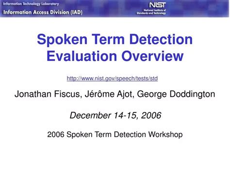 Ppt Spoken Term Detection Evaluation Overview Powerpoint Presentation