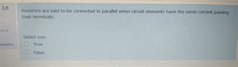 Solved Resistors Are Said To Be Connected In Parallel Chegg
