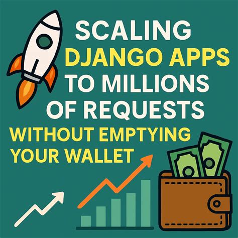 How To Build Faster Scalable Django Apps With Async And Asgi By Rushal