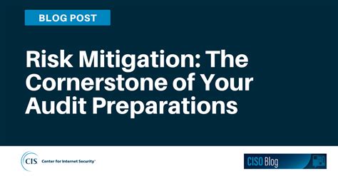 Risk Mitigation The Cornerstone Of Your Audit Preparations