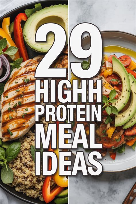 29 High Protein Meal Ideas For Exciting And Satisfying Dishes