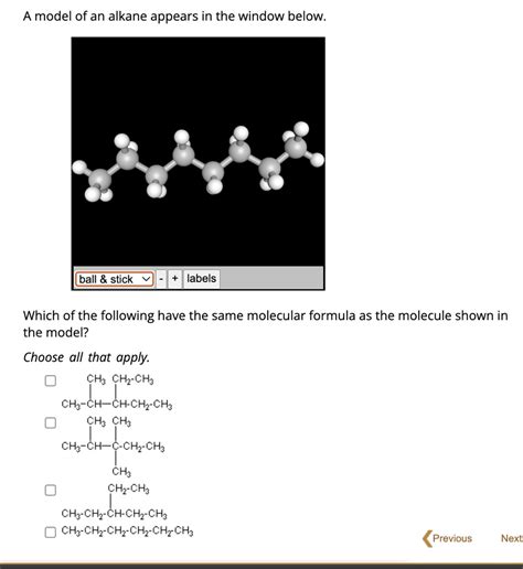SOLVED: A model of an alkane appears in the window below. ball stick labels Which of the ...