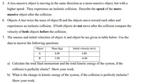 solved 5 a less massive object is moving in the same