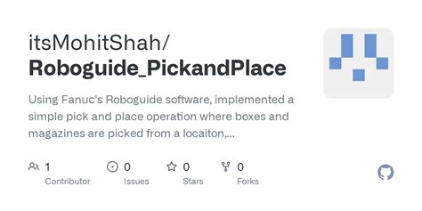 Github Itsmohitshahroboguidepickandplace Using Fanucs Roboguide