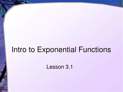 PPT Intro To Exponential Functions PowerPoint Presentation Free Download ID 672437