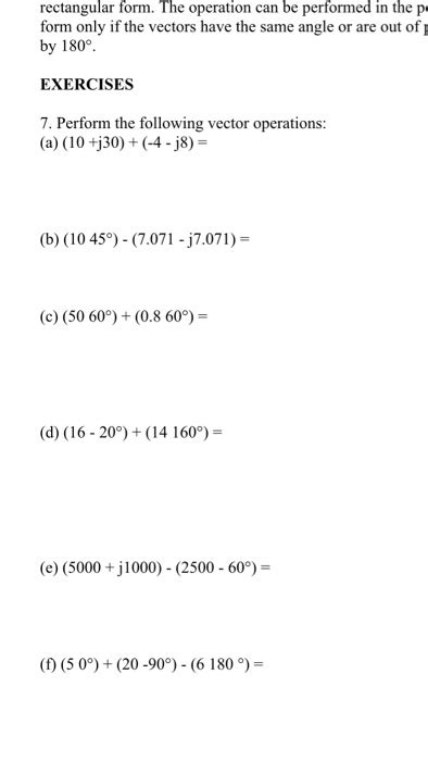 Solved Rectangular Form The Operation Can Be Performed In Chegg