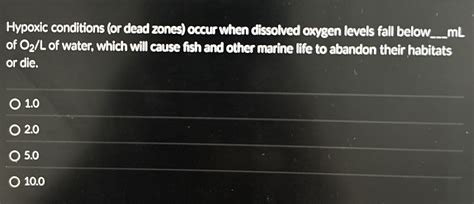 High Quality Solution Hypoxic Conditions Or Dead Zones ﻿occur When