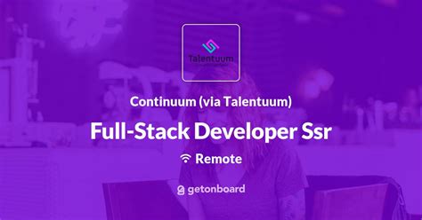 Full Stack Developer Ssr At Continuum Via Gnueve Remote Work From Home Get On Board