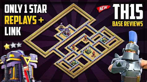 Coc Th15 Base Link Replays Only 1 Star Th15 Proof Best Th15 War