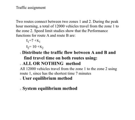 solved traffic assignment two routes connect between two