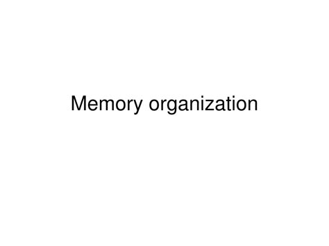 PPT Memory Organization PowerPoint Presentation Free Download ID