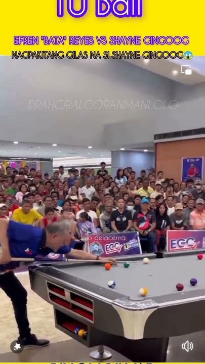 Efren Bata Reyes Vs Shayne Gingoog Billiards Magician Pool
