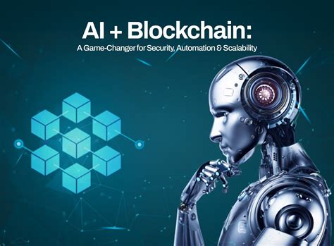 Ai And Blockchain Security Automation And Scalability