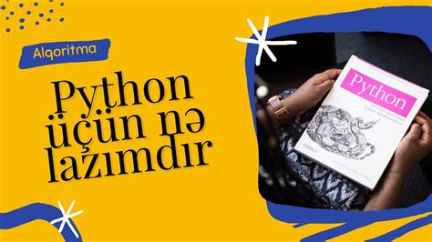 Python Proqramlaşdırma Dilini öyrənmək üçün Nə Lazımdır İzlə Və öyrən Youtube