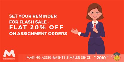 Set Your Reminder For Flash Sale Flat 20 Off On Assignment Orders