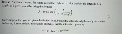 Solved Task As you are aware the sound decibel level β Chegg com