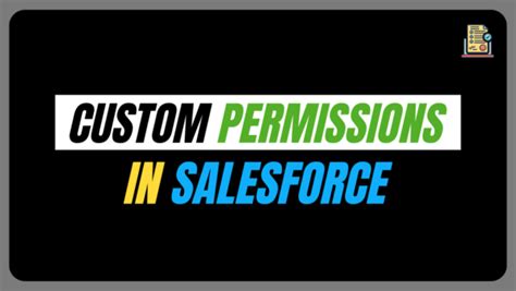 How To Use Custom Permissions In Apex Salesforce Geek