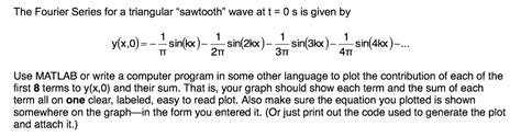Solved The Fourier Series For A Triangular Sawtooth Wave