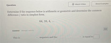 Solved Question Watch Video Show Examples Determine If The Sequence