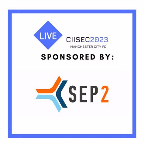 🎉a Big Welcome To Our Ciisec Live Sponsor Sep2 💡tech Driven And People Powered Sep2 Is A