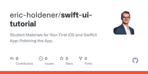 GitHub Eric Holdener Swift Ui Tutorial Babe Materials For Your First IOS And SwiftUI App