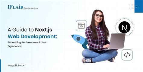 Iflair Web Technologies Pvt Ltd On Linkedin A Guide To Nextjs Web