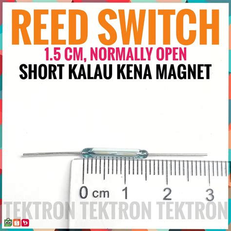 Jual Reed Switch 1 5cm Sensor Magnet 15mm Saklar Magnit Normaly Open