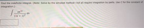 Solved Find The Indefinite Integral Note Solve By The Chegg